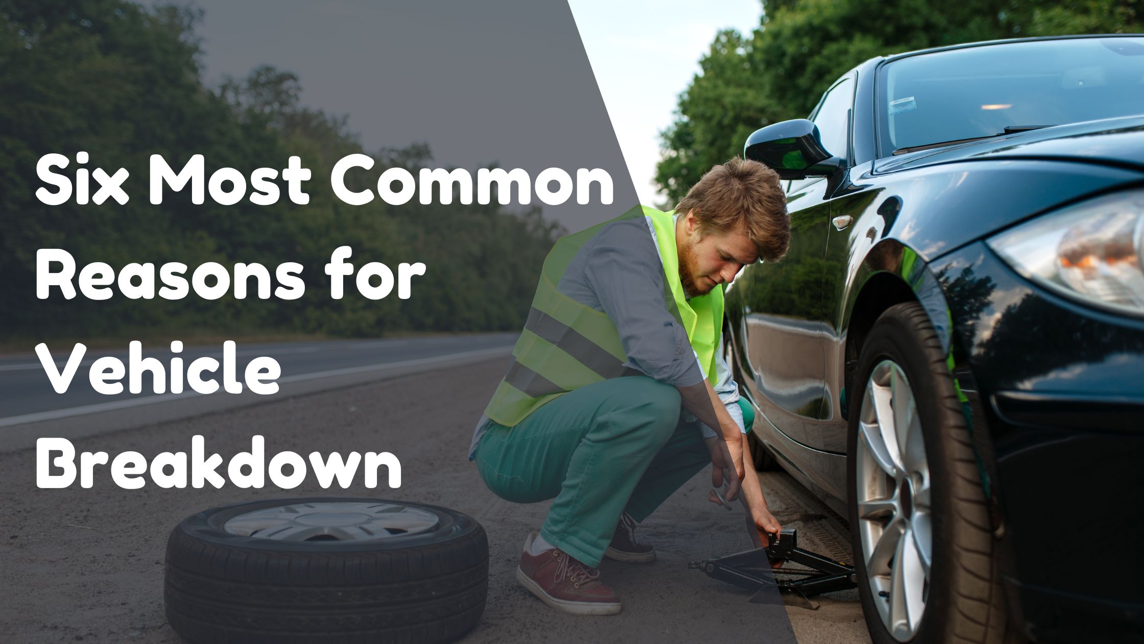 Top Things That Cause Breakdowns | Guided From PetrolPrices